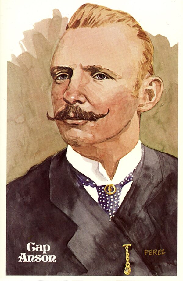 Cap Anson - Dick Perez : Dick Perez